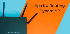 Routing Dynamic: Pengertian, Jenis,dan Cara Kerjanya| ID-Networkers ...