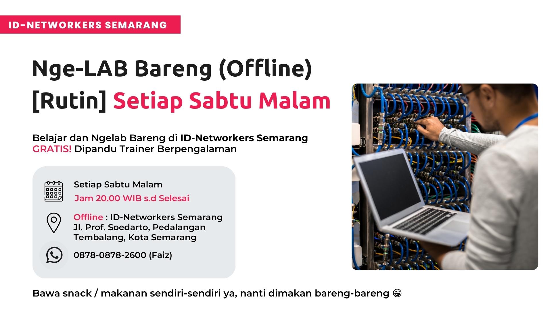 Nge-LAB Bareng IDN Semarang | ID-Networkers (IDN.ID)