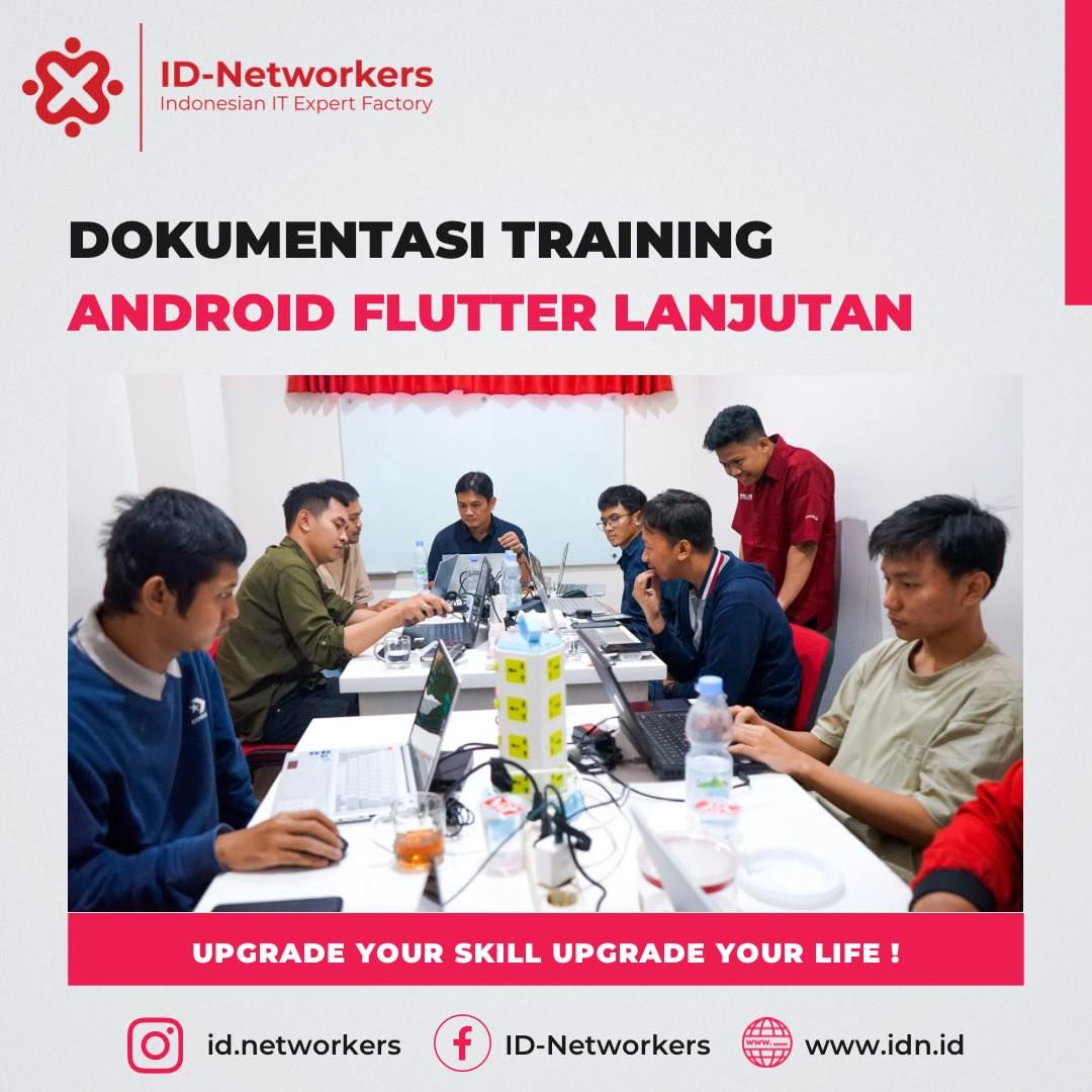 Training Mobile Apps Android Flutter Lanjutan | ID-Networkers (IDN.ID)