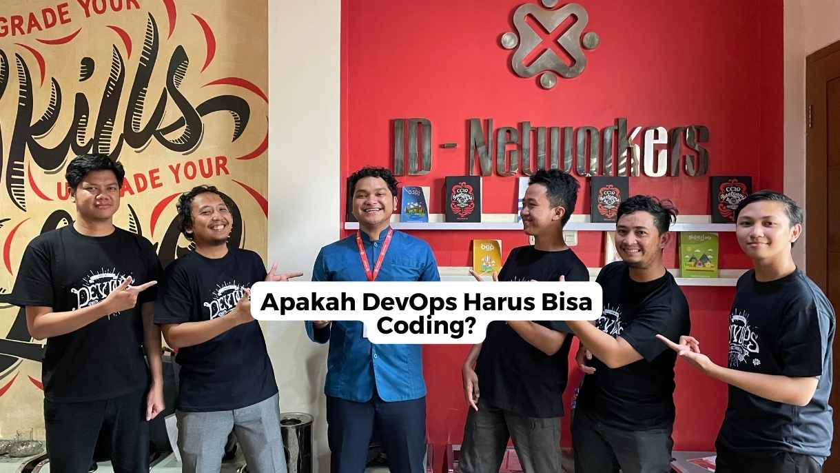 Apakah DevOps Harus Bisa Coding? | ID-Networkers (IDN.ID)